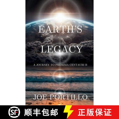 【3-4周达】Earth's Legacy: A Journey to Proxima Centauri B [9798349224416]