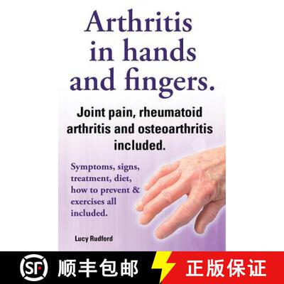 【3-4周达】Arthritis in hands and arthritis in fingers. Rheumatoid arthritis and osteoarthritis inclu... [9781909151611]