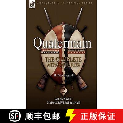 【3-4周达】Quatermain: The Complete Adventures 2 Allan S Wife, Maiwa S Revenge & Marie [9781846775314]