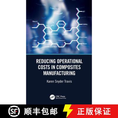 【3-4周达】精装 Reducing Operational Costs in Composites Manufacturing [9781138609051]