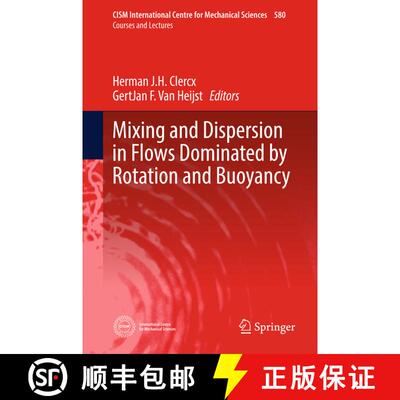 【3-4周达】精装 Mixing and Dispersion in Flows Dominated by Rotation and Buoyancy (1st ed. 2018) [9783319668864]