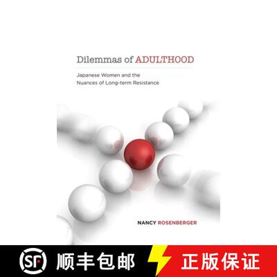 【3-4周达】精装 Dilemmas of Adulthood – Japanese Women and the Nuances of Long–Term Resistance [9780824836962]