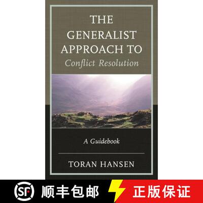 【3-4周达】精装 The Generalist Approach to Conflict Resolution : A Guidebook [9780739176320]