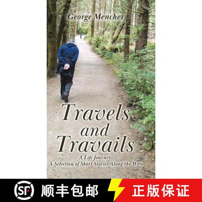 【3-4周达】精装 Travels and Travails: A Life Journey: A Selection of Short Stories Along the Way [9780228823438]