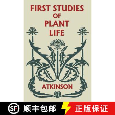 【3-4周达】First Studies of Plant Life (Yesterday's Classics) [9781633340909]