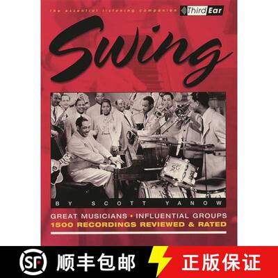 【3-4周达】Swing: Third Ear - The Essential Listening Companion [9780879306007]
