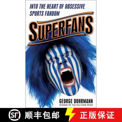 【3-4周达】Superfans: Into the Heart of Obsessive Sports Fandom [9780553394214]