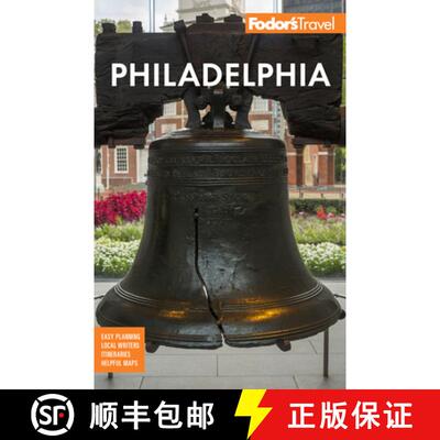 【3-4周达】Fodor's Philadelphia : with Valley Forge, Bucks County, the Brandywine Valley, and Lancast... [9781640976085]