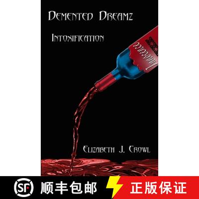 【3-4周达】Demented Dreamz: Intoxification [9780578084114]