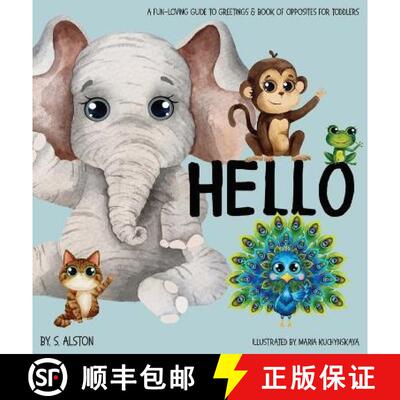 【3-4周达】精装 Hello, A Fun-loving Guide to Greetings: Toddlers will love this delightful poetry boo... [9798986908663]