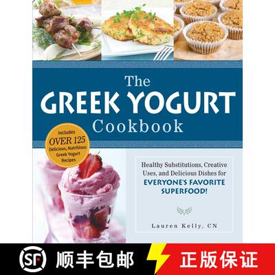 【3-4周达】The Greek Yogurt Cookbook: Includes Over 125 Delicious, Nutritious Greek Yogurt Recipes [9781440567360]