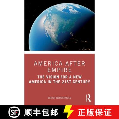 【3-4周达】America after Empire: The Promise and the Vision for a New America in the 21st Century [9781032222837]