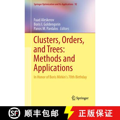 【3-4周达】精装 Clusters, Orders, and Trees: Methods and Applications: In Honor of Boris Mirkin's 70t... [9781493907410]