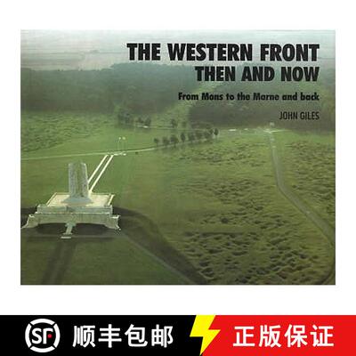 【3-4周达】精装 Western Front: Then and Now - From Mons to the Marne and Back: Then and Now - From Mo... [9780900913716]