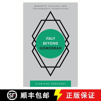 【3-4周达】Italy beyond Gomorrah : Roberto Saviano and Transmedia Disruption [9781786600189]