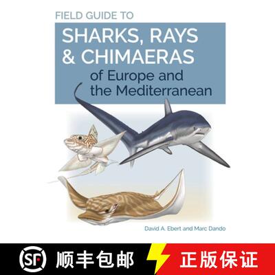 预订 Field Guide to Sharks, Rays & Chimaeras of Europe and the Mediterranean [9780691205984]