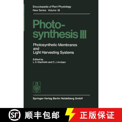 【3-4周达】Photosynthesis III : Photosynthetic Membranes and Light Harvesting Systems [9783642709388]