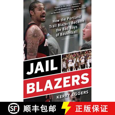 【3-4周达】Jail Blazers: How the Portland Trail Blazers Became the Bad Boys of Basketball [9781683584261]
