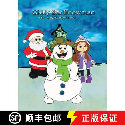 【3-4周达】Chilly the Snowman [9781945393396]