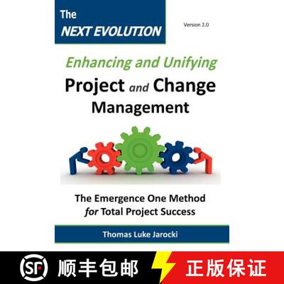 【3-4周达】精装 The Next Evolution - Enhancing and Unifying Project and Change Management: The Emerge... [9780983667803]