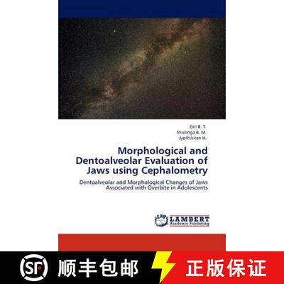预订 Morphological and Dentoalveolar Evaluation of Jaws using Cephalometry [9783848498628]