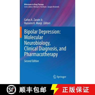 【3-4周达】Bipolar Depression: Molecular Neurobiology, Clinical Diagnosis, and Pharmacotherapy (Secon... [9783319810966]