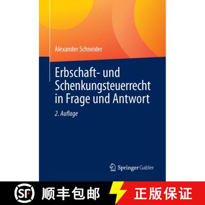 【3-4周达】Erbschaft- und Schenkungsteuerrecht in Frage und Antwort (2., vollst. akt. Auflage 2025) [9783658484804]