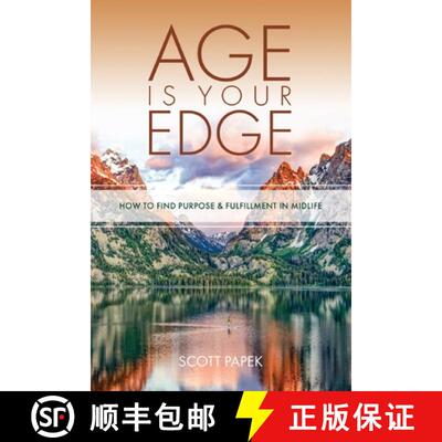 【3-4周达】Age Is Your Edge: How to Find Purpose and Fulfillment in Midlife [9798885311991]