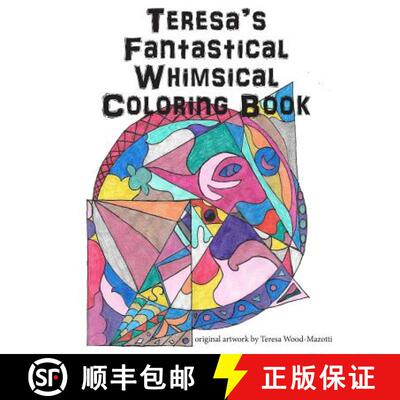 【3-4周达】Teresa's Fantastical Whimsical Coloring Book [9780985003234]