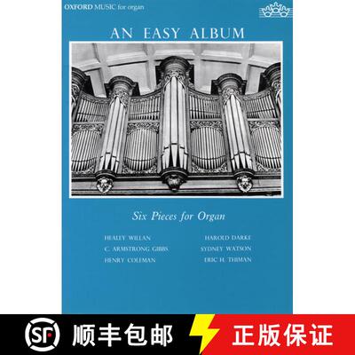【3-4周达】An Easy Album: Six Pieces for Organ [9780193751255]