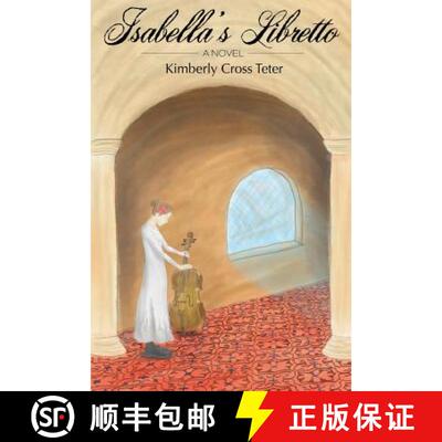 【3-4周达】Isabella's Libretto [9780982062920]