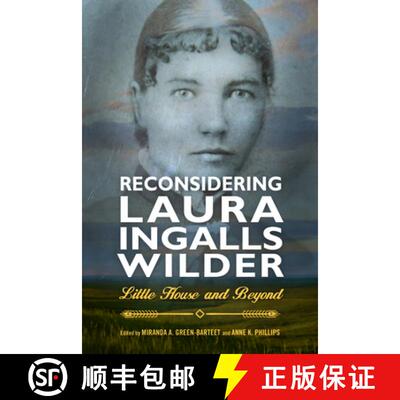 【3-4周达】精装 Reconsidering Laura Ingalls Wilder – Little House and Beyond [9781496823076]