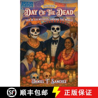 【3-4周达】Honoring Day of the Dead Día de los Muertos Around the World [9781956203752]
