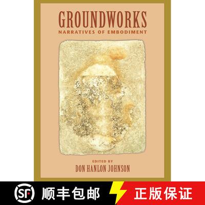 【3-4周达】Groundworks: Narratives of Embodiment Volume II [9781556432354]