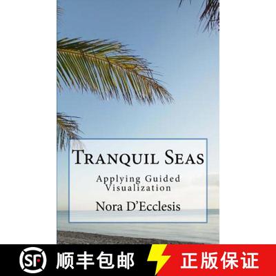 【3-4周达】Tranquil Seas: Applying Guided Visualization [9780615881195]