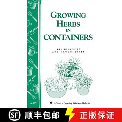 【3-4周达】Growing Herbs in Containers: Storey's Country Wisdom Bulletin A-179 [9781580170147]