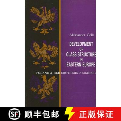 【3-4周达】精装 Development of Class Structure in Eastern Europe : Poland and Her Southern Neighbors [9780887068331]