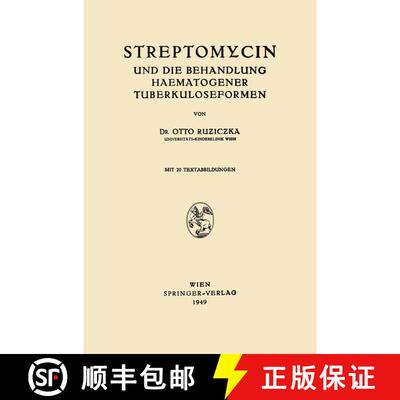 【3-4周达】Streptomycin und die Behandlung Haematogener Tuberkuloseformen [9783211801161]