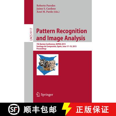 【3-4周达】Pattern Recognition and Image Analysis : 7th Iberian Conference, IbPRIA 2015, Santiago de ... [9783319193892]