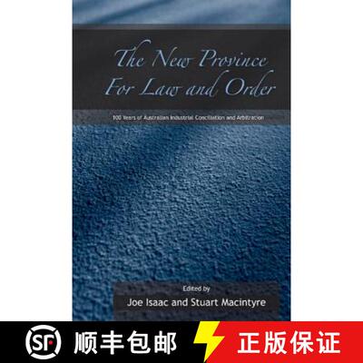 【3-4周达】精装 The New Province for Law and Order: 100 Years of Australian Industrial Conciliation a... [9780521842891]