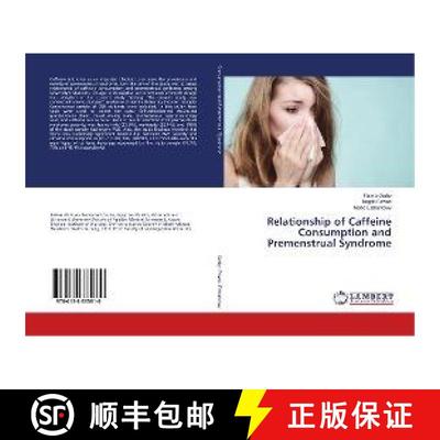 预订 Relationship of Caffeine Consumption and Premenstrual Syndrome [9786138335610]