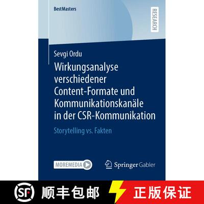 【3-4周达】Wirkungsanalyse verschiedener Content-Formate und Kommunikationskanäle in der CSR-Kommuni... [9783658360665]