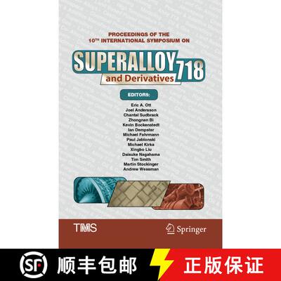 【3-4周达】Proceedings of the 10th International Symposium on Superalloy 718 and Derivatives [9783031274497]