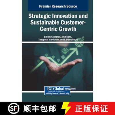 【3-4周达】Strategic Innovation and Sustainable Customer-Centric Growth [9798337369563]