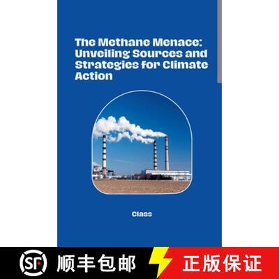 【3-4周达】The Methane Menace: Unveiling Sources and Strategies for Climate Action [9783384258212]