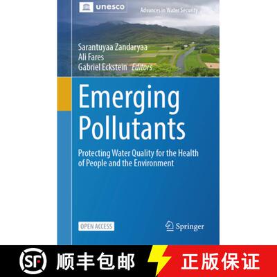 【3-4周达】精装 Emerging Pollutants : Protecting Water Quality for the Health of People and the Envir... [9783031717574]