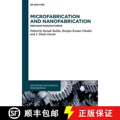 【3-4周达】精装 Microfabrication and Nanofabrication: Precision Manufacturing [9783111335438]