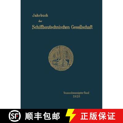【3-4周达】Jahrbuch der Schiffbautechnischen Gesellschaft: Neunundzwanzigster Band [9783642901669]