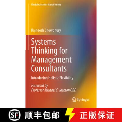 【3-4周达】Systems Thinking for Management Consultants : Introducing Holistic Flexibility [9789811385322]