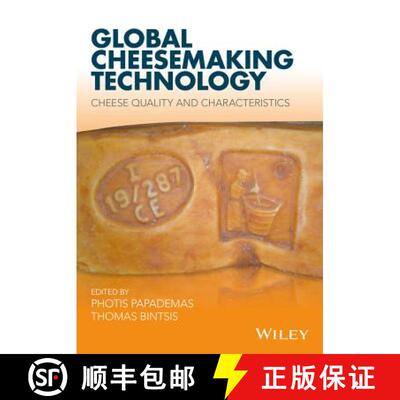 【3-4周达】Global Cheesemaking Technology - Cheese Quality And Characteristics [Wiley食品] [9781119046158]